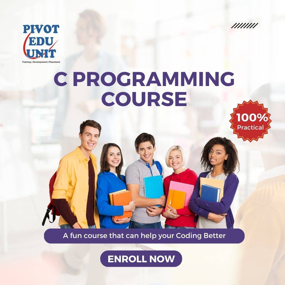 C-Programming Course in Dehradun- Pivot Edu Unit