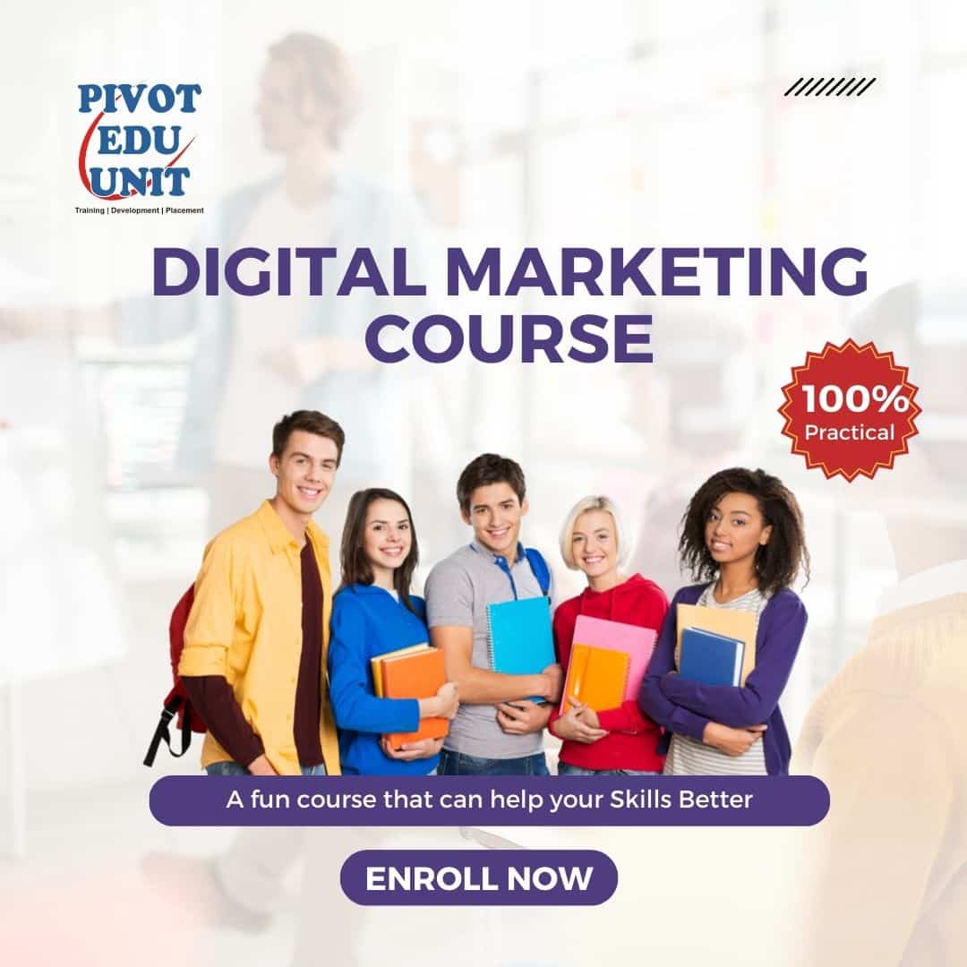 Digital Marketing Course in Dehradun-Pivot Edu Unit